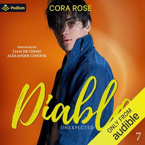 Diablo: Unexpected, Book 7 (Audio Download): Cora Rose, Liam DiCosimo ...