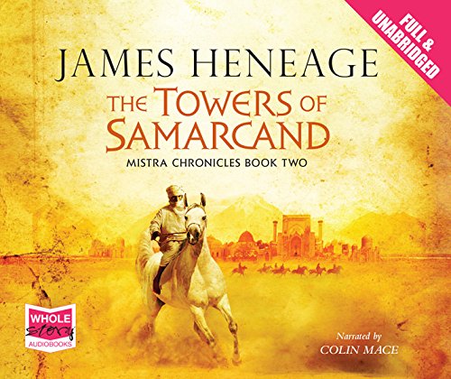 The Towers of Samarcand: Amazon.co.uk: James Heneage: 9781471272554: Books