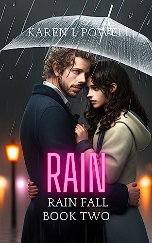 RAIN FALL: BOOK 2 - Kindle edition by Powell, Karen. Literature ...