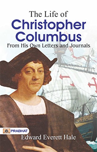 The Life of Christopher Columbus (English Edition) eBook : Edward ...