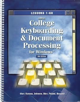 Gregg College Keyboarding and Document Processing for Windows: Lessons ...