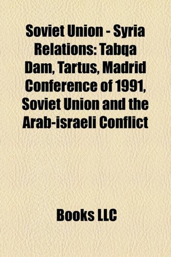 Amazon.co.jp: Soviet Union Syria Relations : 本
