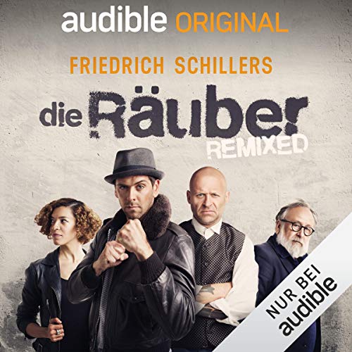 Die Räuber - REMIXED (Hörbuch-Download): Friedrich Schiller, Carolin ...