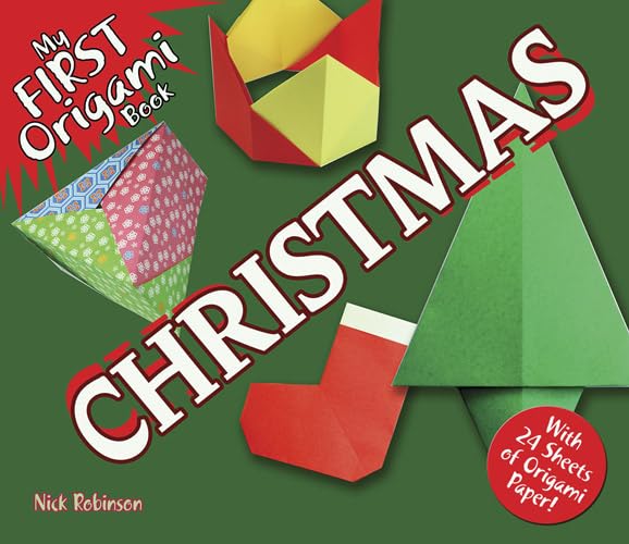 My First Origami Book - Christmas: With 24 Sheets of Origami Paper ...
