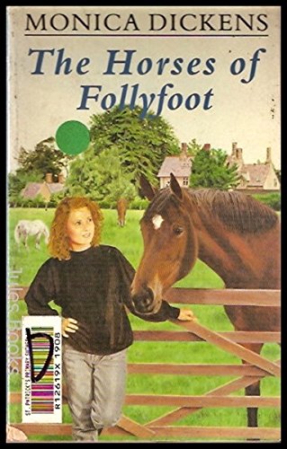 The Horses of Follyfoot: Dickens, Monica: 9780749709198: Amazon.com: Books