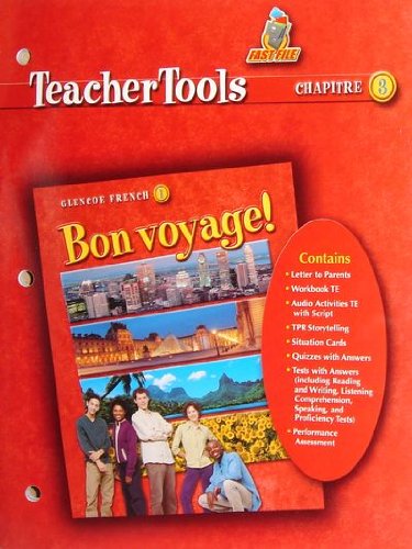 Bon Voyage! 1 Teacher Tools Chapter 3: Katia Brillié Lutz ...