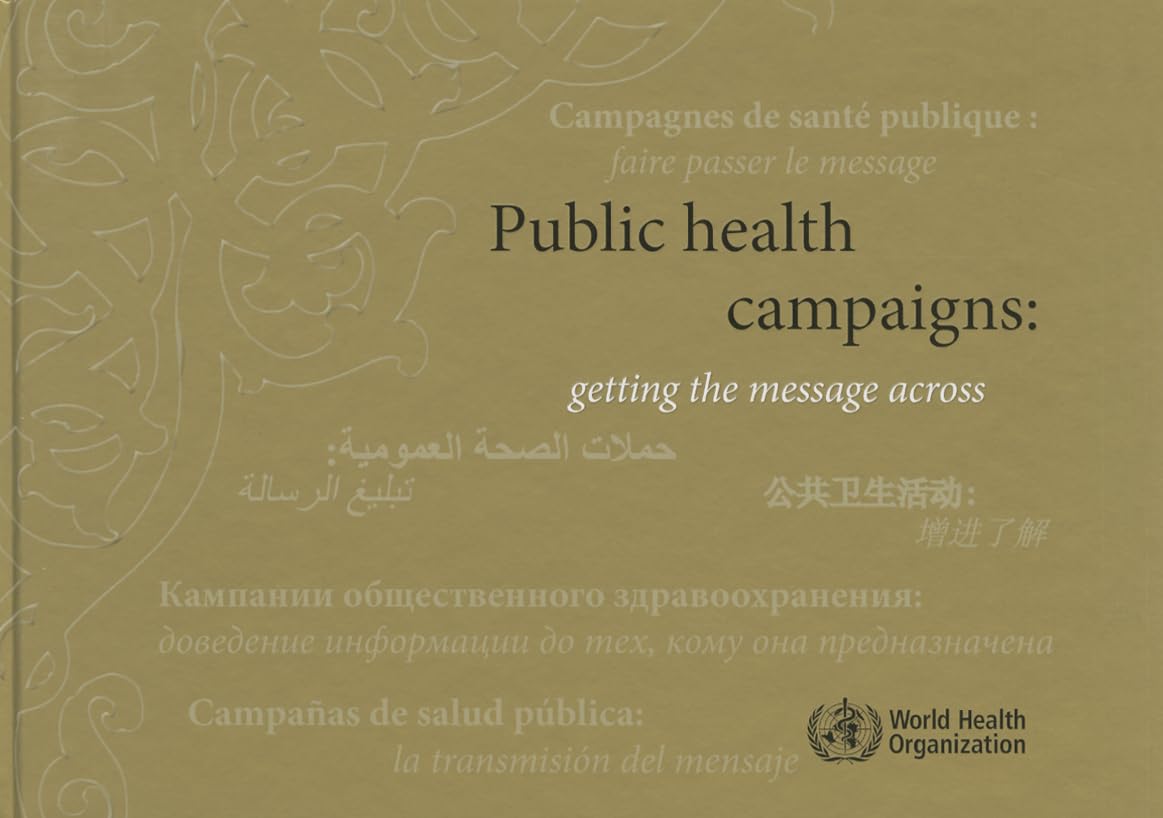 Public Health Campaigns [Op]: Getting the Message Across: اشتري اون ...