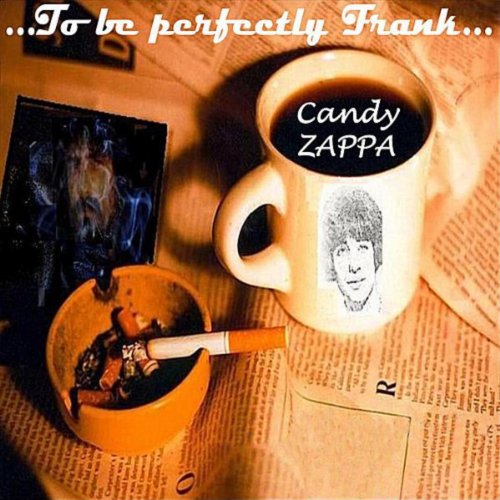 Play To Be Perfectly Frank by Candy Zappa on Amazon Music
