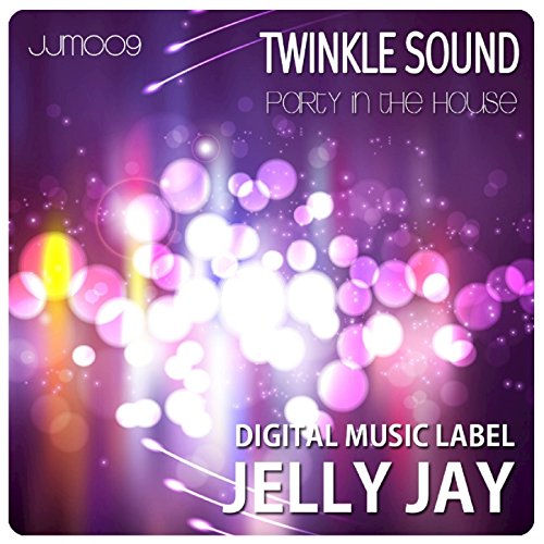 Amazon.com: Party in the House : Twinkle Sound: Digital Music