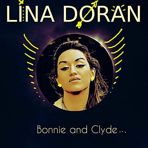 Play Bonnie and Clyde by Lina Doran on Amazon Music