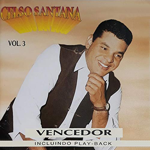 Play Vencedor, Vol. 1 by Celso Santana on Amazon Music