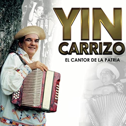 Play El Cantor de la Patria by Yin Carrizo on Amazon Music