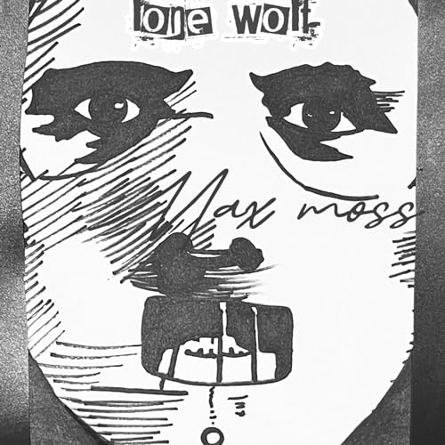 Play L0NE W0LF by Max Moss on Amazon Music Unlimited