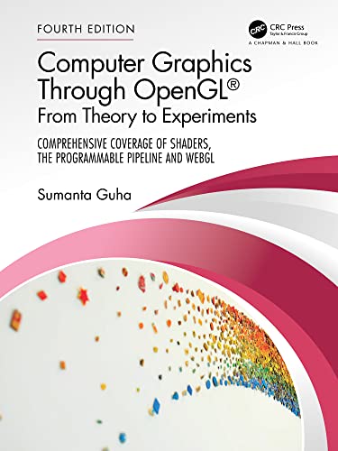 Computer Graphics Through Opengl® From Theory To Experiments 4 Guha