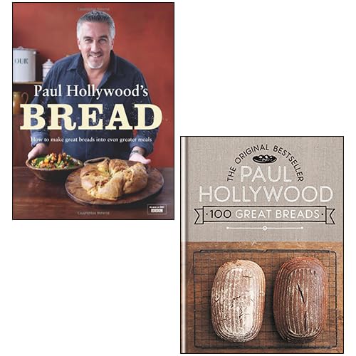 Paul Hollywood 2 Books Collection Set (100 Great Breads: The Original Bestseller, Paul Hollywood ...