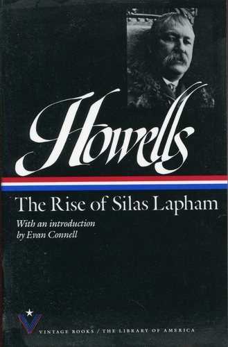 THE RISE OF SILAS LAPHAM: William Dean Howells: 9780679725176: Amazon ...