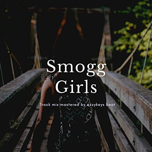 Écouter Girls par Smogg feat. Newsen sur Amazon Music Unlimited