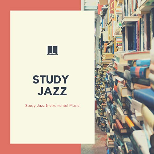 Amazon.com: Study Jazz Instrumental Music : Study Jazz: Digital Music