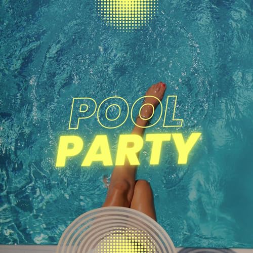 Pool Party by VARIOUS ARTISTS on Amazon Music Unlimited