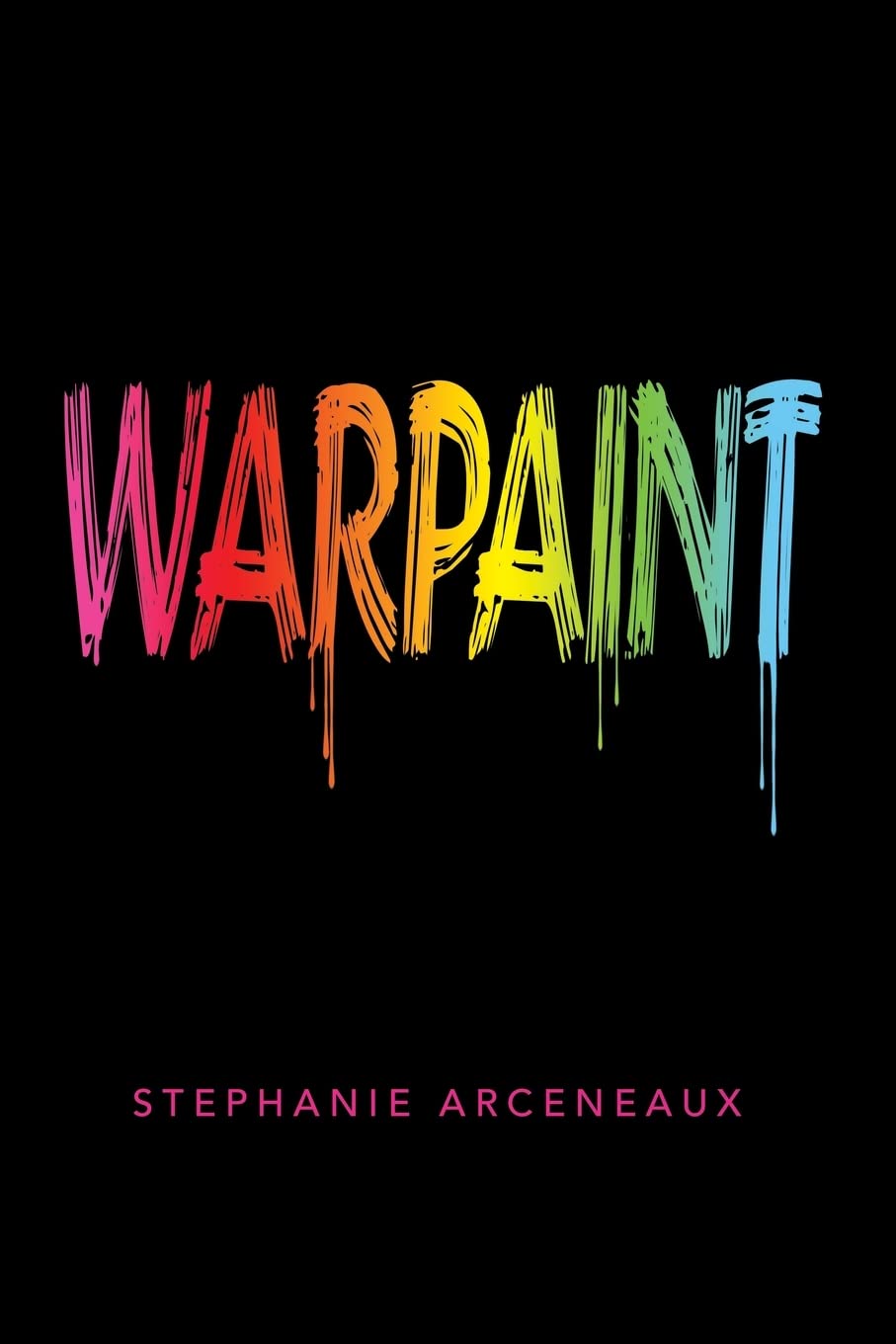 Amazon.com: Warpaint: 9781664274273: Arceneaux, Stephanie: Books