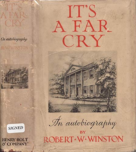 It's a far cry,: Winston, Robert W: Amazon.com: Books