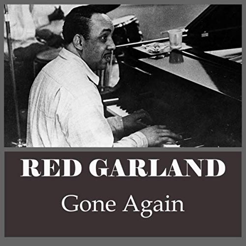 Amazon Music Unlimited - レッド・ガーランド 『Gone Again』