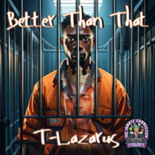 Better Than That: T-Lazarus and DJ Kev Chaos by The Inmate Connection ...