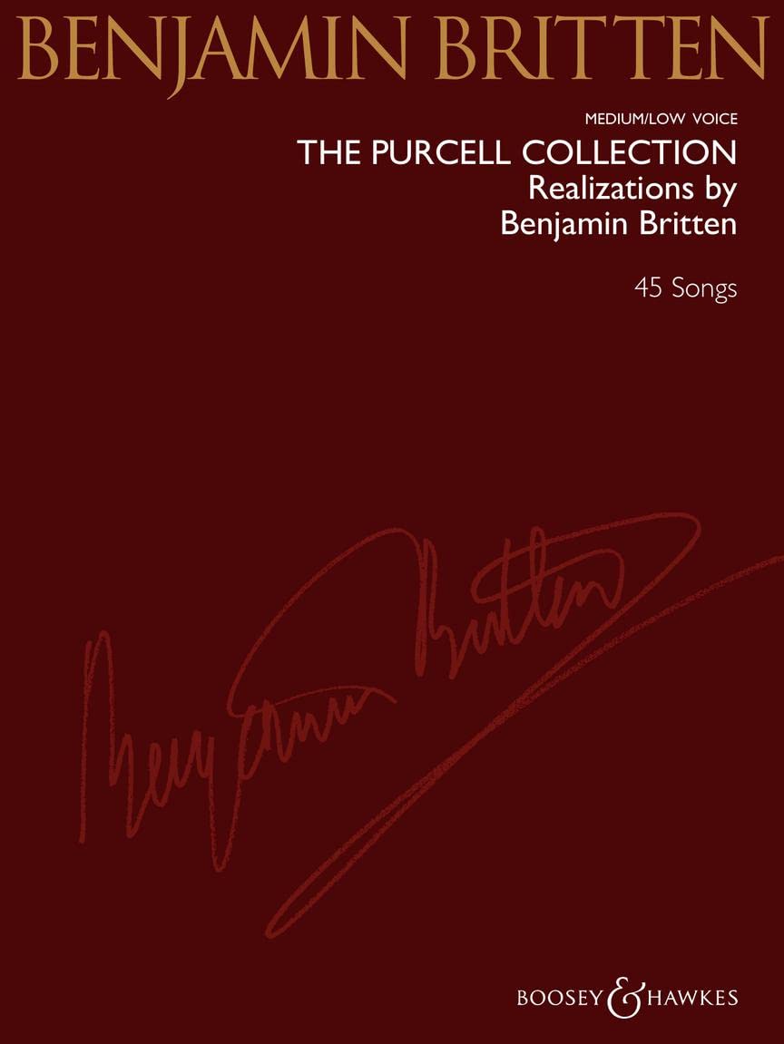 The Purcell Collection - Realizations by Benjamin Britten: 45 Songs ...