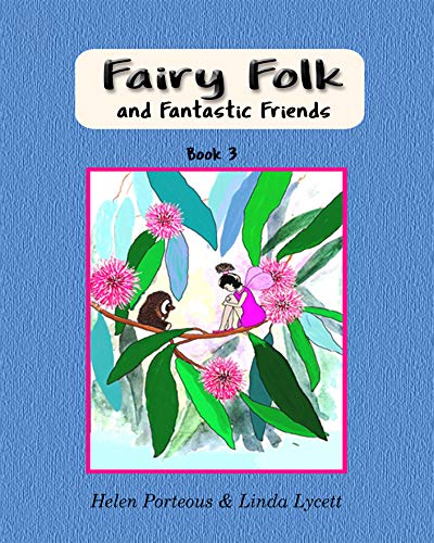Fairy Folk and Fantastic Friends: Imaginative Learning for Children ...