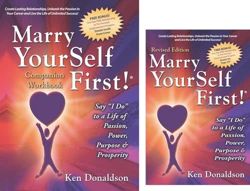 Marry YourSelf First Book and Workbook Package: Donaldson, Ken ...