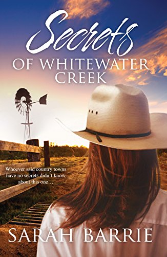 Secrets Of Whitewater Creek - Kindle edition by Barrie, Sarah. Romance ...