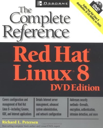 Red Hat® Linux® 8: The Complete Reference DVD Edition: Richard Petersen ...