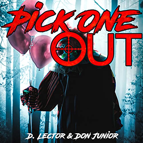 Pick one Out de Don Junior & D. Lector en Amazon Music Unlimited