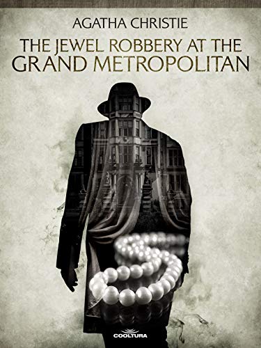 The Jewel Robbery at the Grand Metropolitan (English Edition) eBook ...
