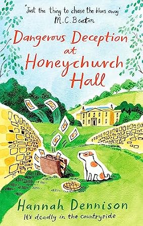 Dangerous Deception at Honeychurch Hall: Dennison, Hannah ...