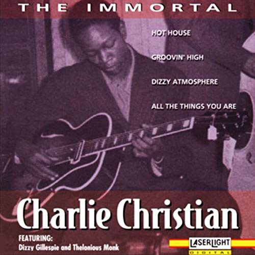 Play The Immortal Charlie Christian by Charlie Christian on Amazon Music