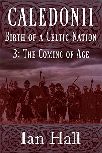 Caledonii: Birth of a Celtic Nation 3: The Coming of Age eBook : Hall ...