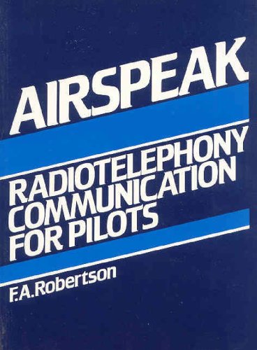 Airspeak: English Radiotelephony Pilots Book Only: Robertson, F. A ...