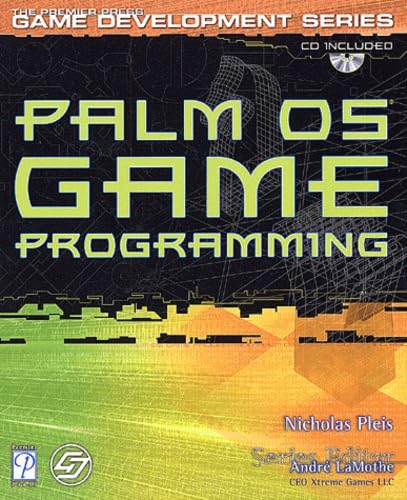 Palm OS Game Programming (Premier Press Game Development Series): Pleis ...