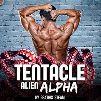 Amazon.com: Tentacle Alien Alpha: Tentacle Aliens and Monsters Erotic Short Stories (Audible ...