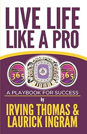 LIVE LIFE LIKE A PRO: A PLAYBOOK FOR SUCCESS: Ingram, Laurick, Ingram ...