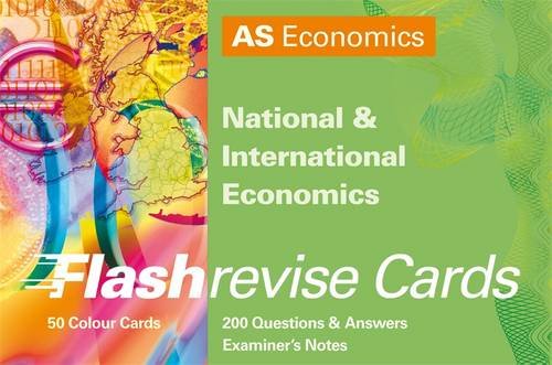 Buy AS Economics: National & International Economics FlashRevise Cards ...