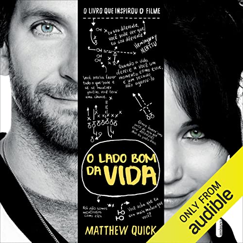 Amazon.com: O lado bom da vida (Audible Audio Edition): Matthew Quick, Alexandre Raposo ...