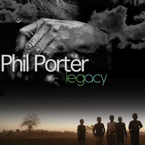 Amazon.com: Legacy : Phil Porter: Digital Music