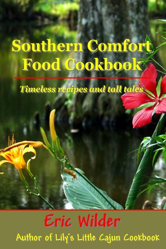 Southern Comfort Food Cookbook (Recipes for Regional Cooking) (Little ...