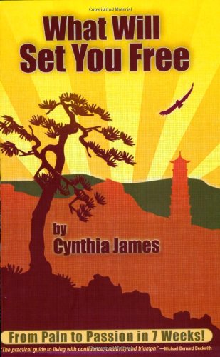What Will Set You Free: Cynthia James, Doug Haverty & Carl Studna ...