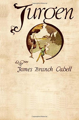 Jurgen: Cabell, James Branch, Anderson, Taylor: 9781986112222: Amazon ...