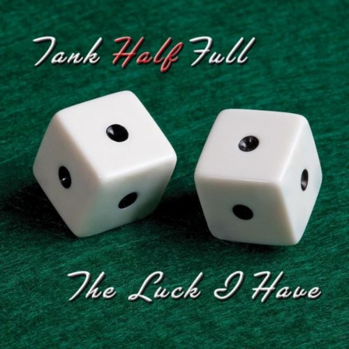 Play The Luck I Have by Tank Half Full on Amazon Music