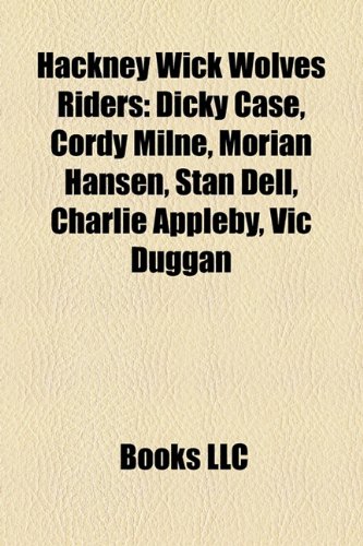Hackney Wick Wolves Riders : LLC, Books: Amazon.in: Books