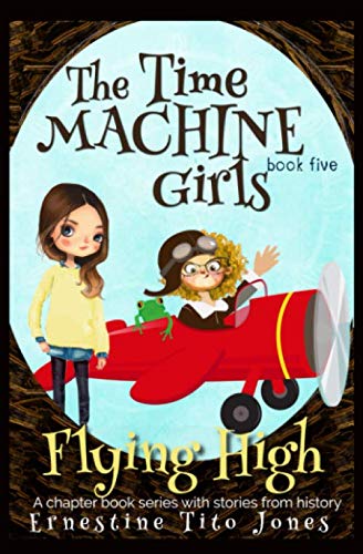 Amazon.com: Flying High (The Time Machine Girls): 9798655694460: Jones ...